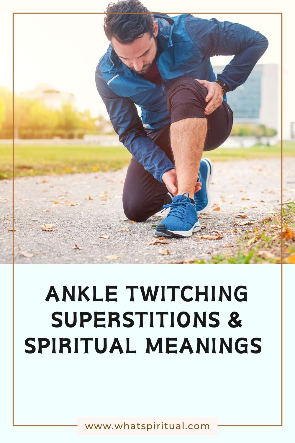 Right & Left Ankle Twitching Superstitions [Spiritual Meanings] - What ...