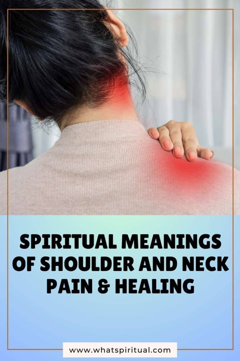10 Spiritual Meanings of Shoulder and Neck Pain & Healing - What Spiritual