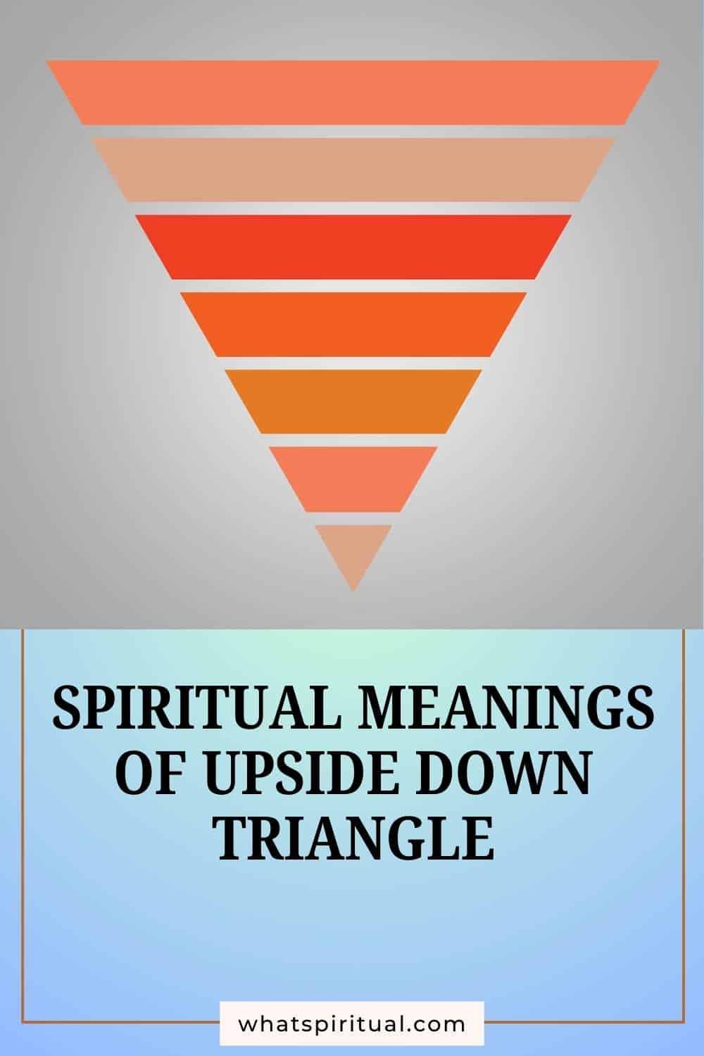 12 Spiritual Meanings of Upside Down Triangle Symbol - What Spiritual
